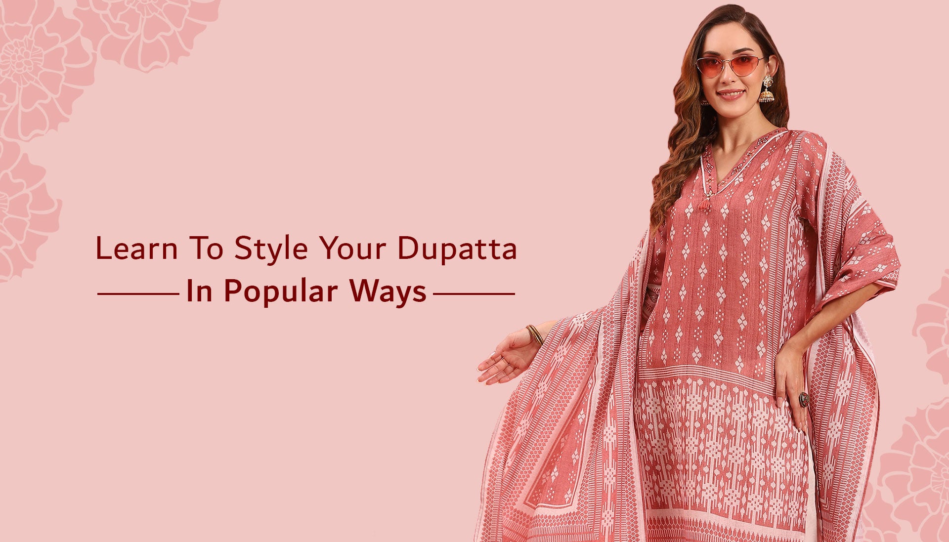 Style your Dupatta with New Ethnic Wear for Women at SHREE