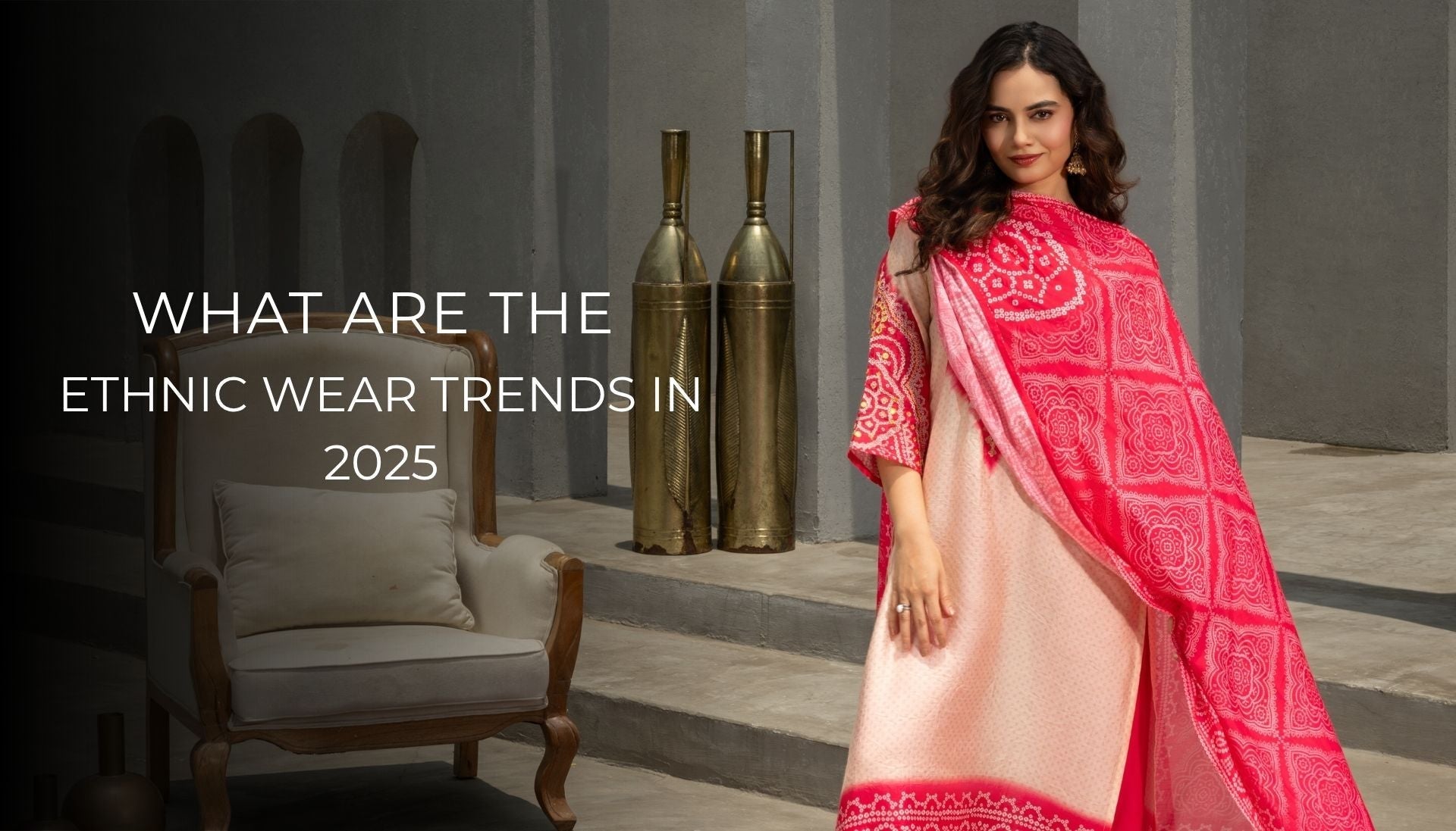 Top Ethnic Wear Trends 2025 | SHREE Fashion Guide